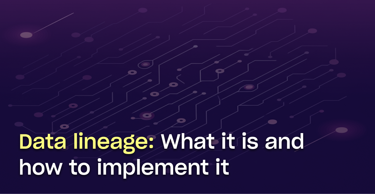 Data lineage: What is it and how to implement it | Metaplane